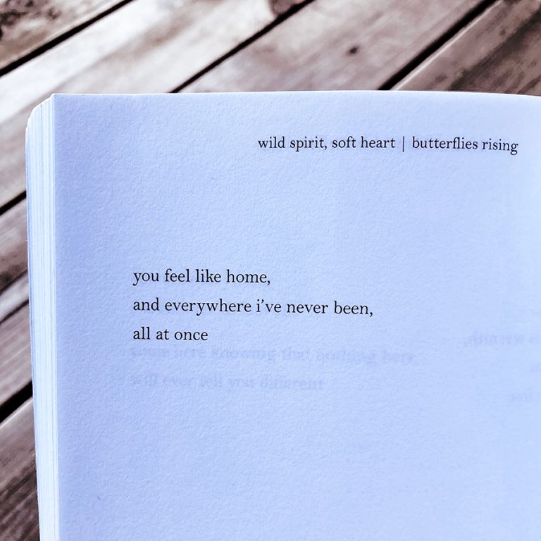you feel like home, and everywhere i’ve never been, all at once ...