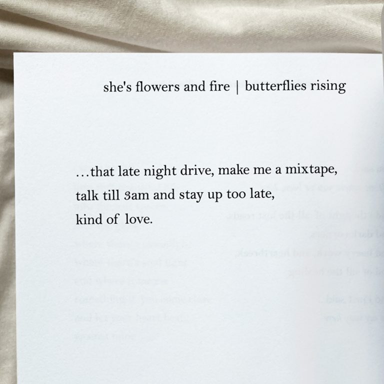 that late night drive, make me a mixtape, talk till 3am - butterflies ...