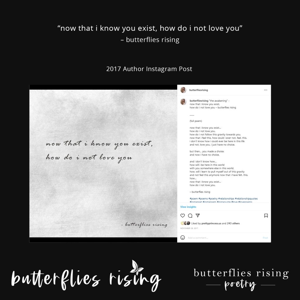 now that i know you exist, how do i not love you - butterflies rising quote