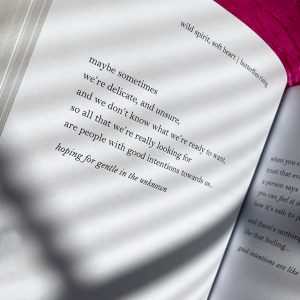 maybe sometimes we’re delicate, and unsure, and we don’t know ...