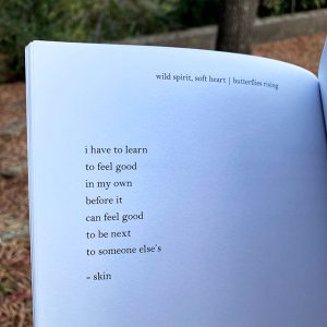 i have to learn to feel good in my own before it can feel good to be ...