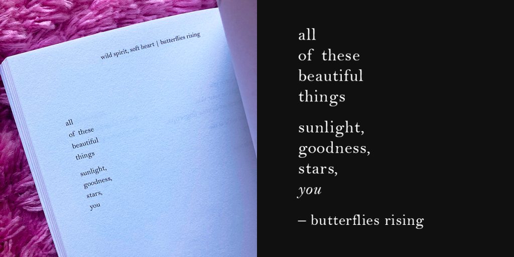 all of these beautiful things sunlight, goodness, stars, you ...