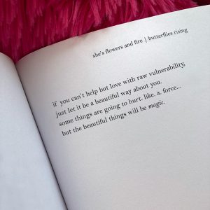 if you can’t help but love with raw vulnerability - butterflies rising