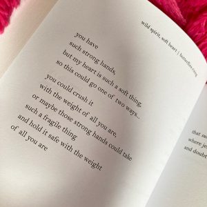 you have such strong hands, but my heart is such a soft thing, so this