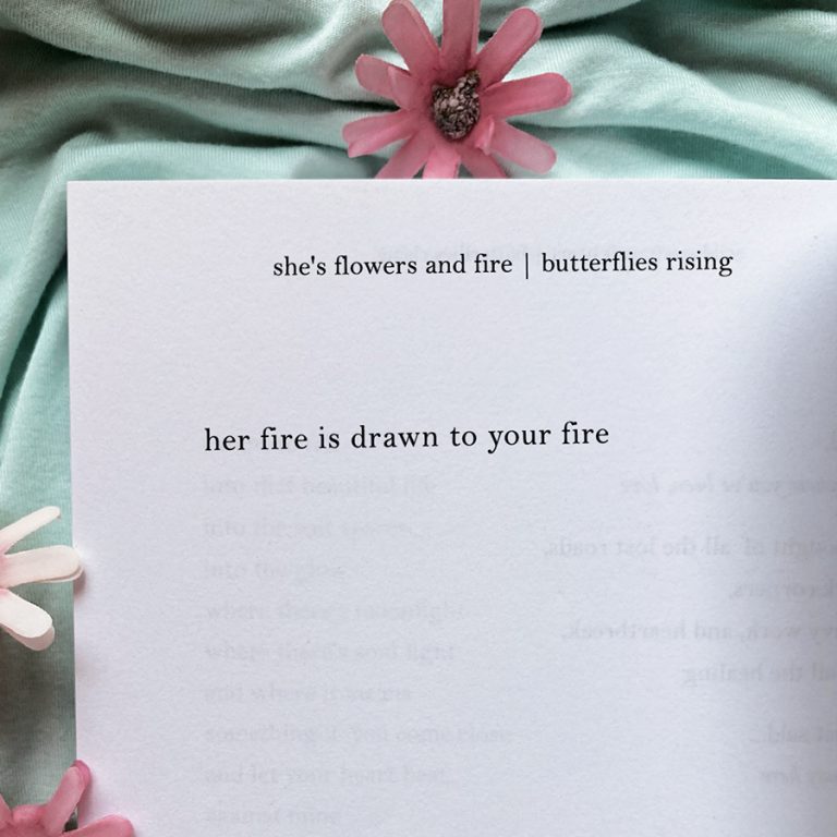 her fire is drawn to your fire - butterflies rising