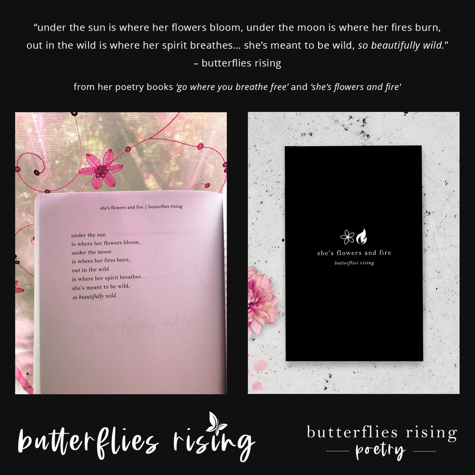 under the sun is where her flowers bloom, under the moon - butterflies ...