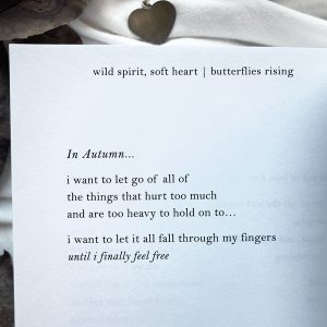 in autumn... i want to let go of all of the things that hurt ...