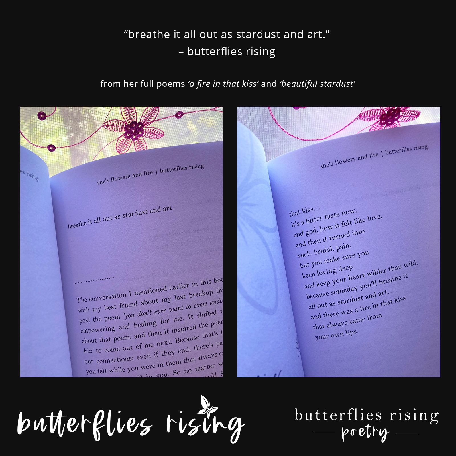 breathe it all out as stardust and art. - butterflies rising