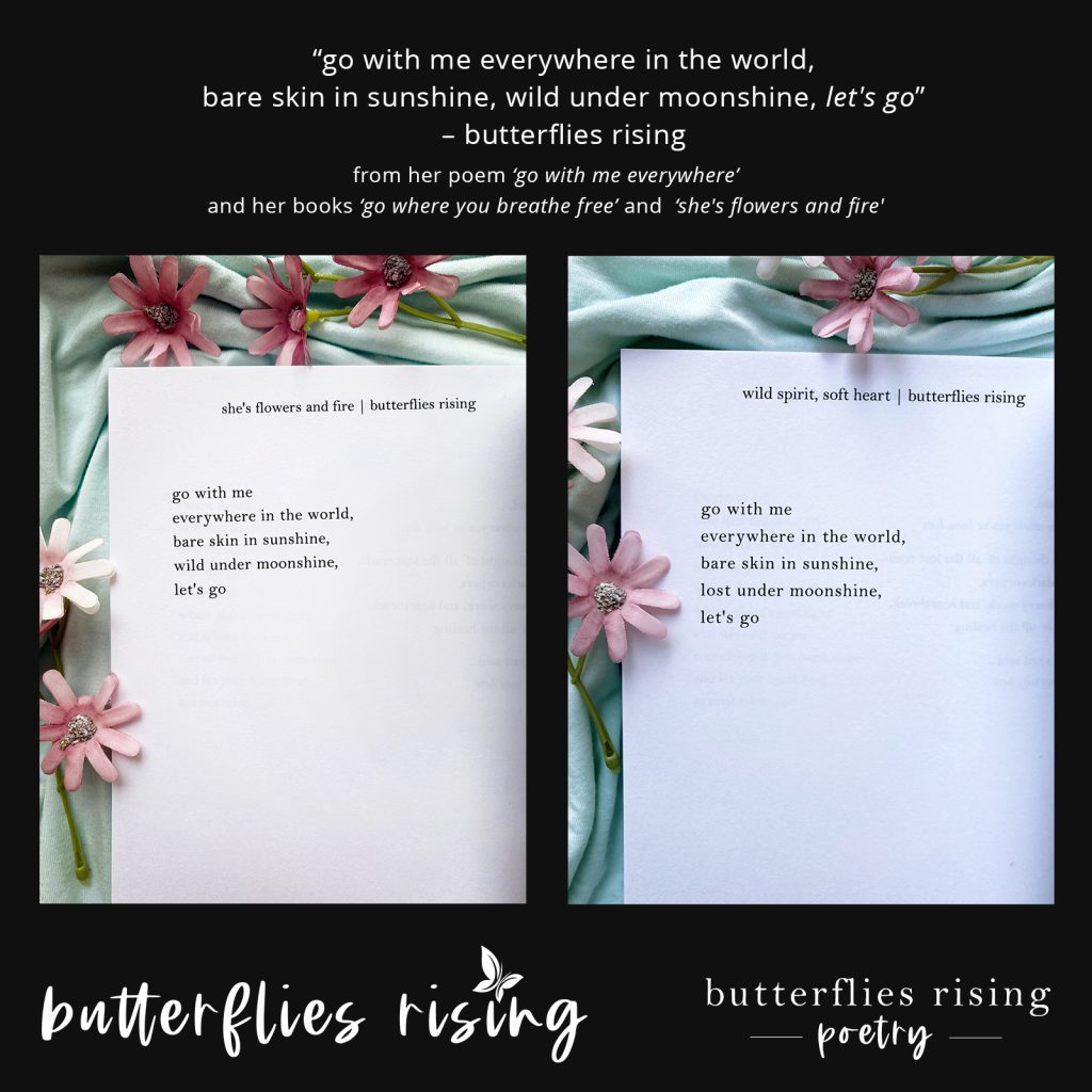 go with me... bare skin in sunshine, wild under moonshine - butterflies ...