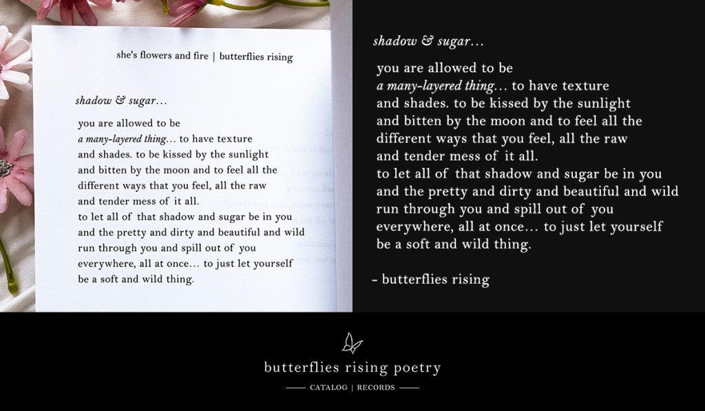 shadow & sugar... you are allowed to be a many-layered thing ...