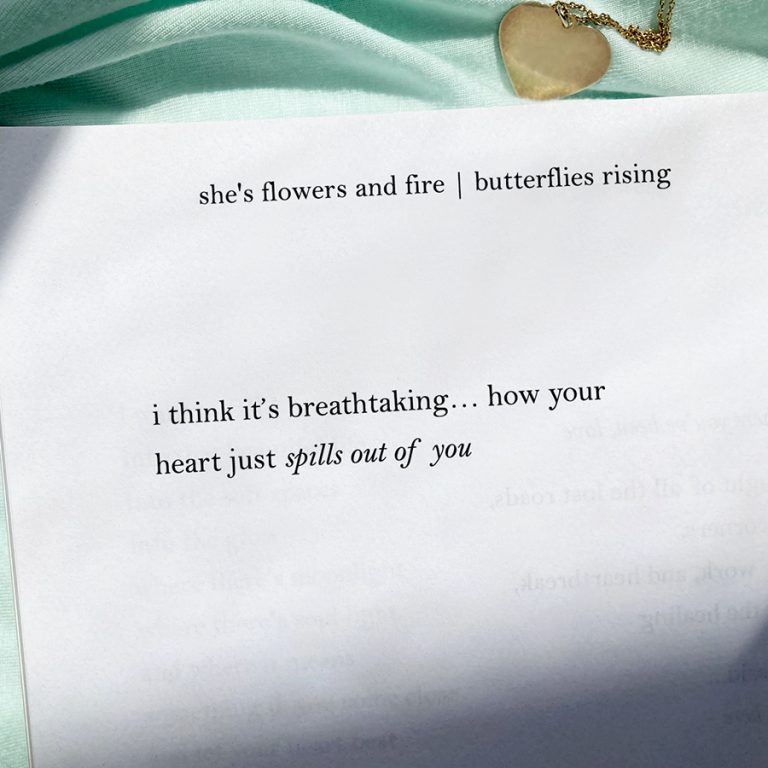 i think it’s breathtaking... how your heart just spills out of you ...