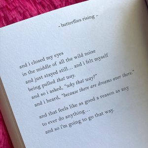 and i closed my eyes in the middle of all the wild noise - butterflies ...