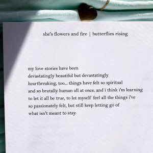 my love stories have been devastatingly beautiful but - butterflies rising