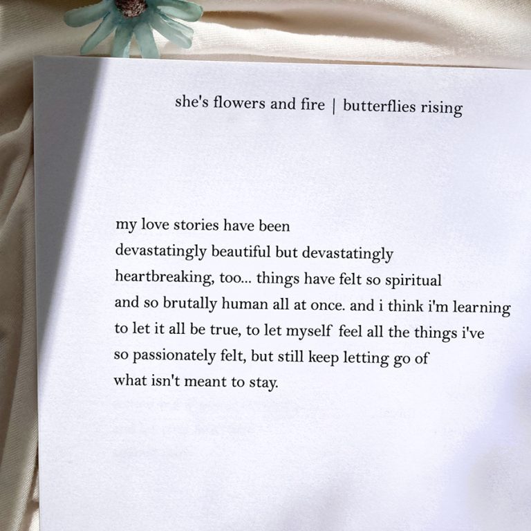 my love stories have been devastatingly beautiful but - butterflies rising